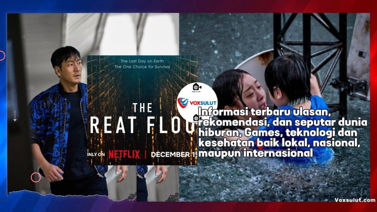 “The Great Flood” Netflix Rilis Film Bencana Sci-Fi - Portal Vox
